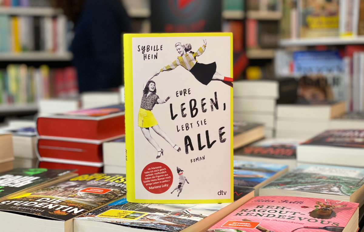 Sybille Hein: Eure Leben, lebt sie alle – Buchhandlung Funk